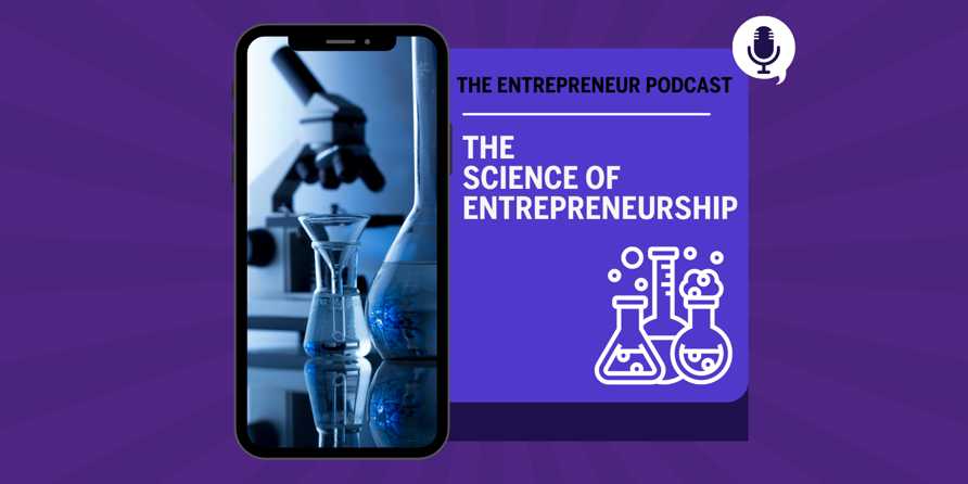 The Science of Entrepreneurship Preview | Morrissette Entrepreneurship